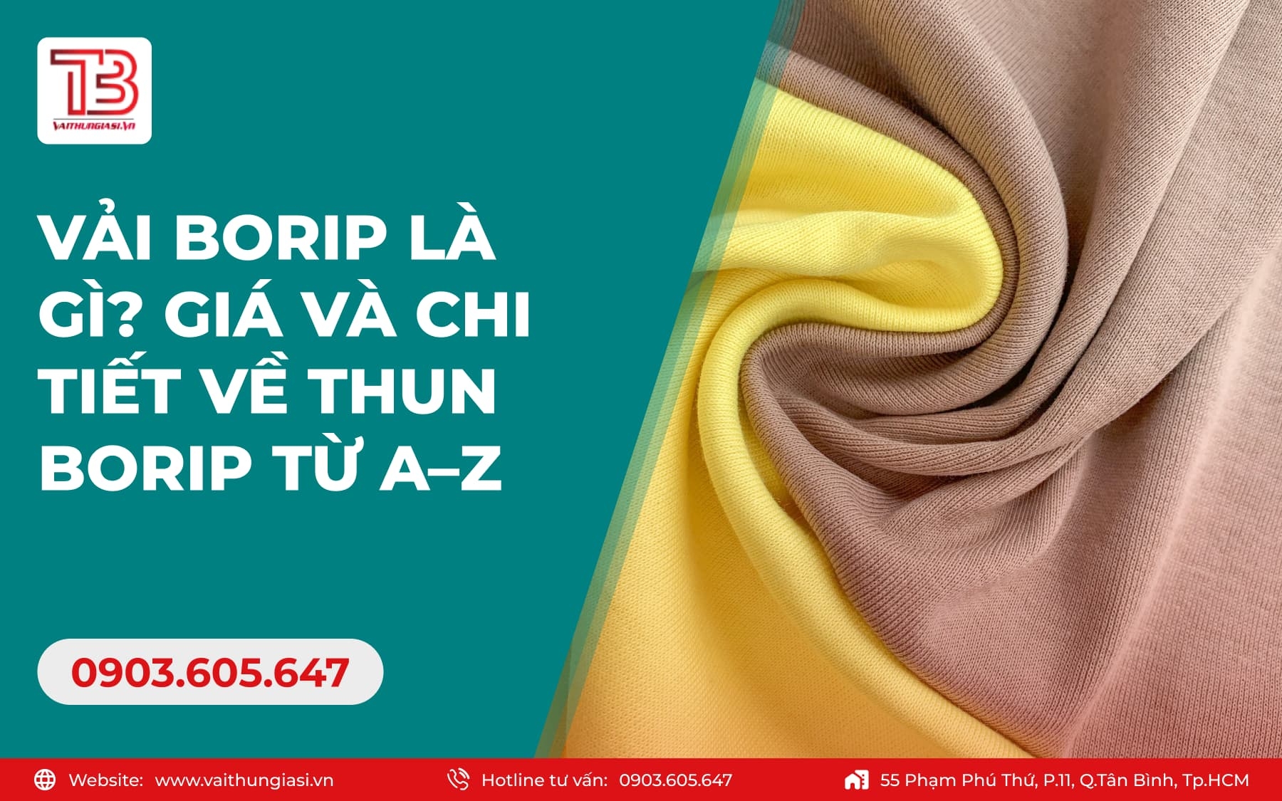 Vải borip là gì? Giá và chi tiết về thun borip từ A–Z
